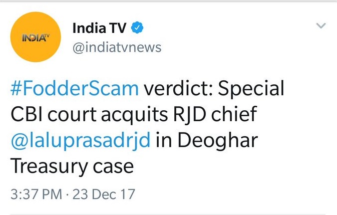 Lalu convicted in Fodder Scam but he was acquitted by some news ...
