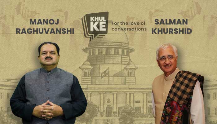 ‘Tareekh-Pe-Tareekh’ with Salman Kurshid and Manoj Raghuvanshi on ‘Khul Ke’