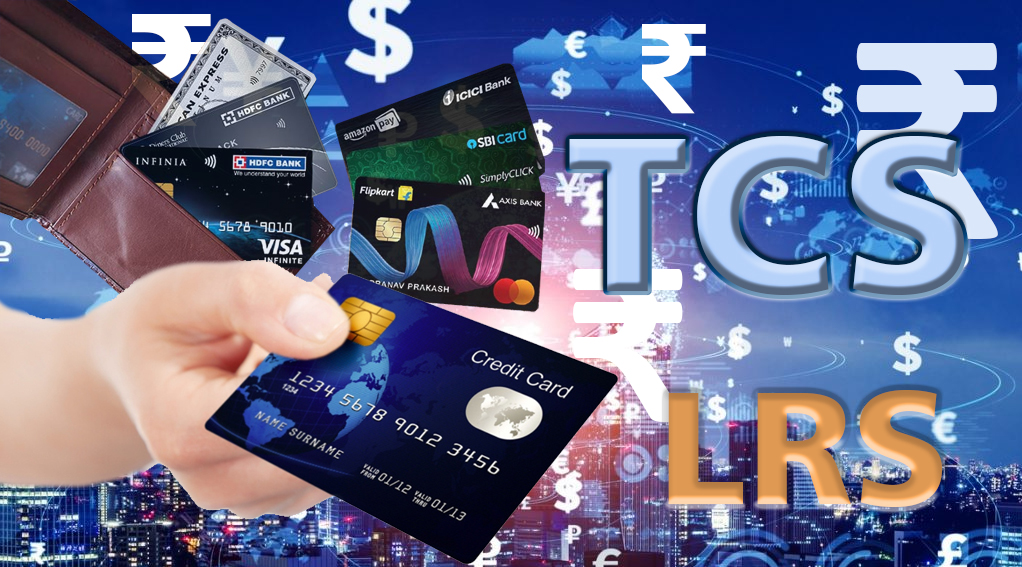 The new rule of 20% TCS on international credit cards explained in detail