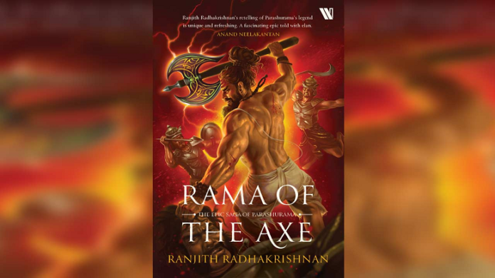 Book review of 'Rama of the Axe', by Ranjith Radhakrishnan, a tale of ...